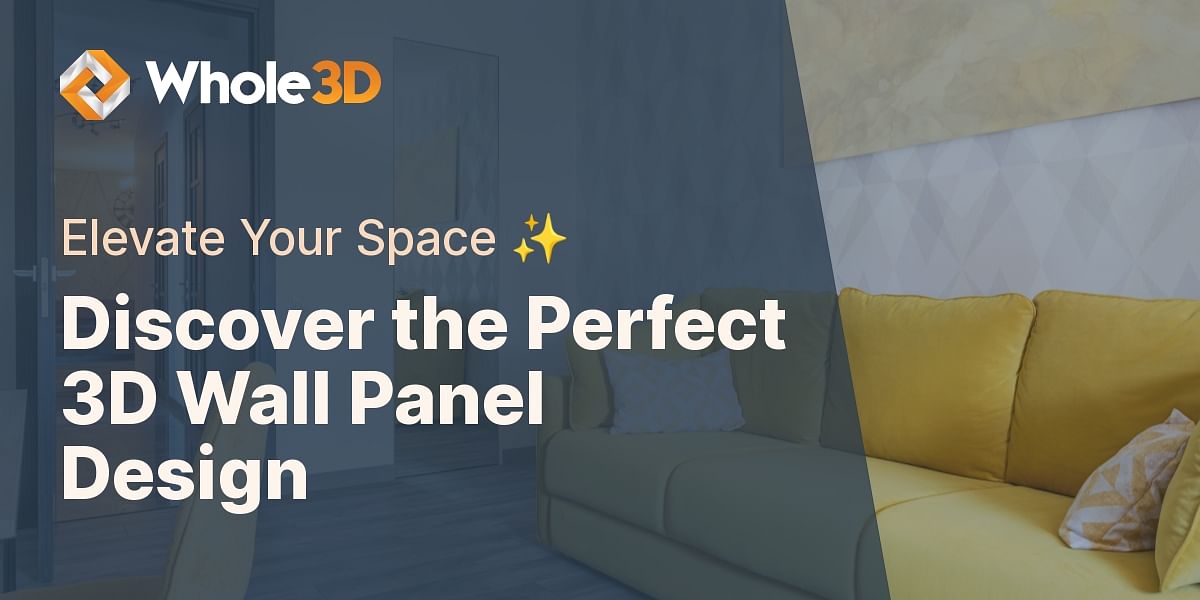 Find Your Ideal 3D Wall Panel Design | Whole 3D